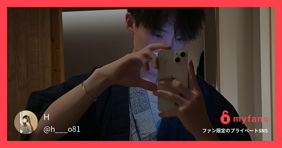 HさんのプライベートSNS | myfans(マイファンズ)